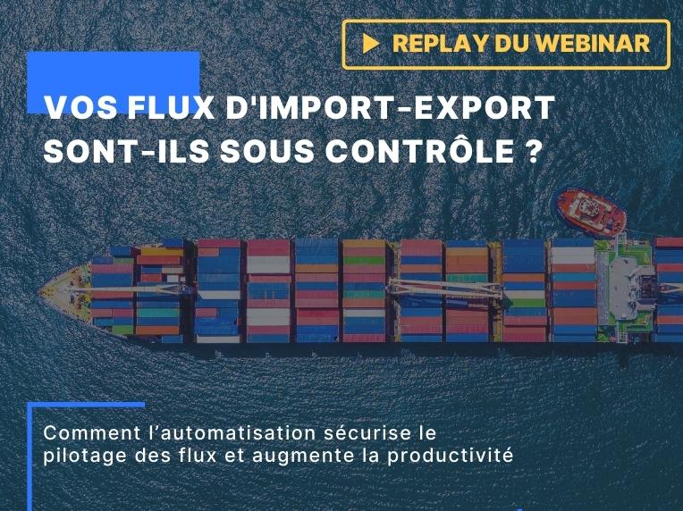 Vos flux d'import-export sont-ils sous contrôle ? · TRADE.EASY